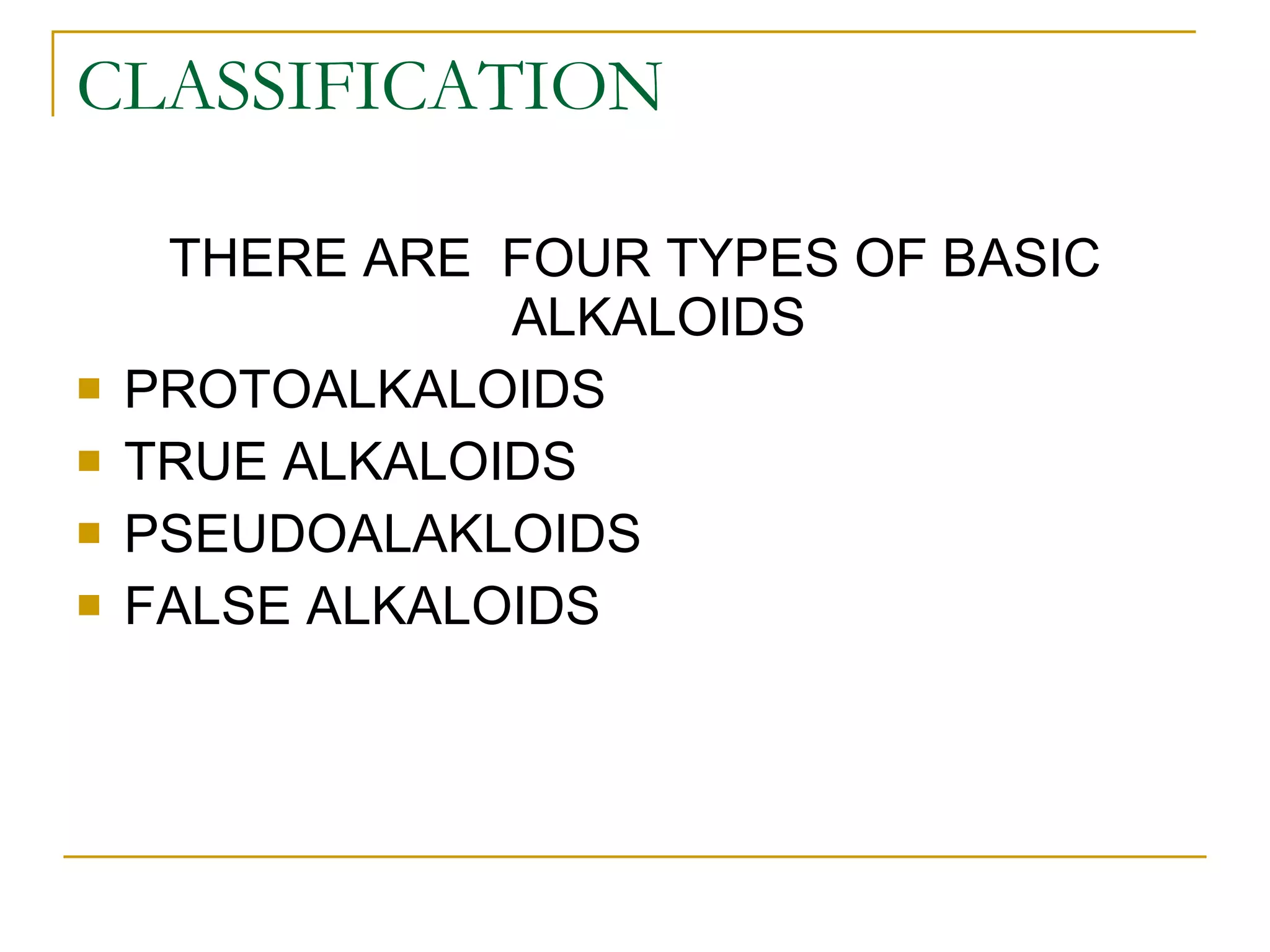 Occurance and classification of alkaloids | PPT