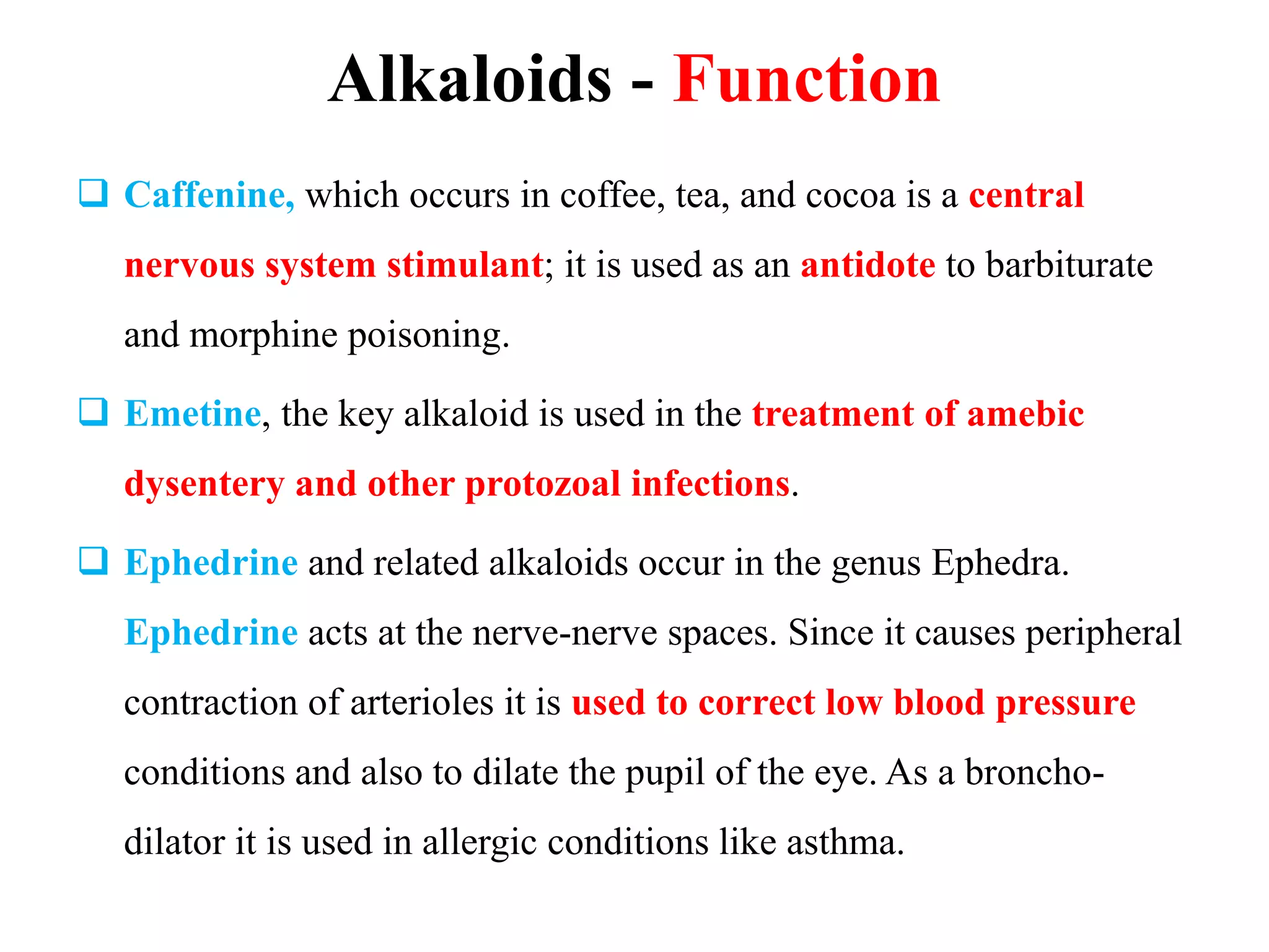 Occurrence and classification and function of alkaloids | PPTX