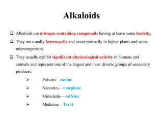 Occurrence and classification and function of alkaloids | PPTX