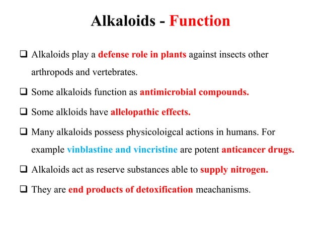 Occurrence and classification and function of alkaloids | PPTX ...