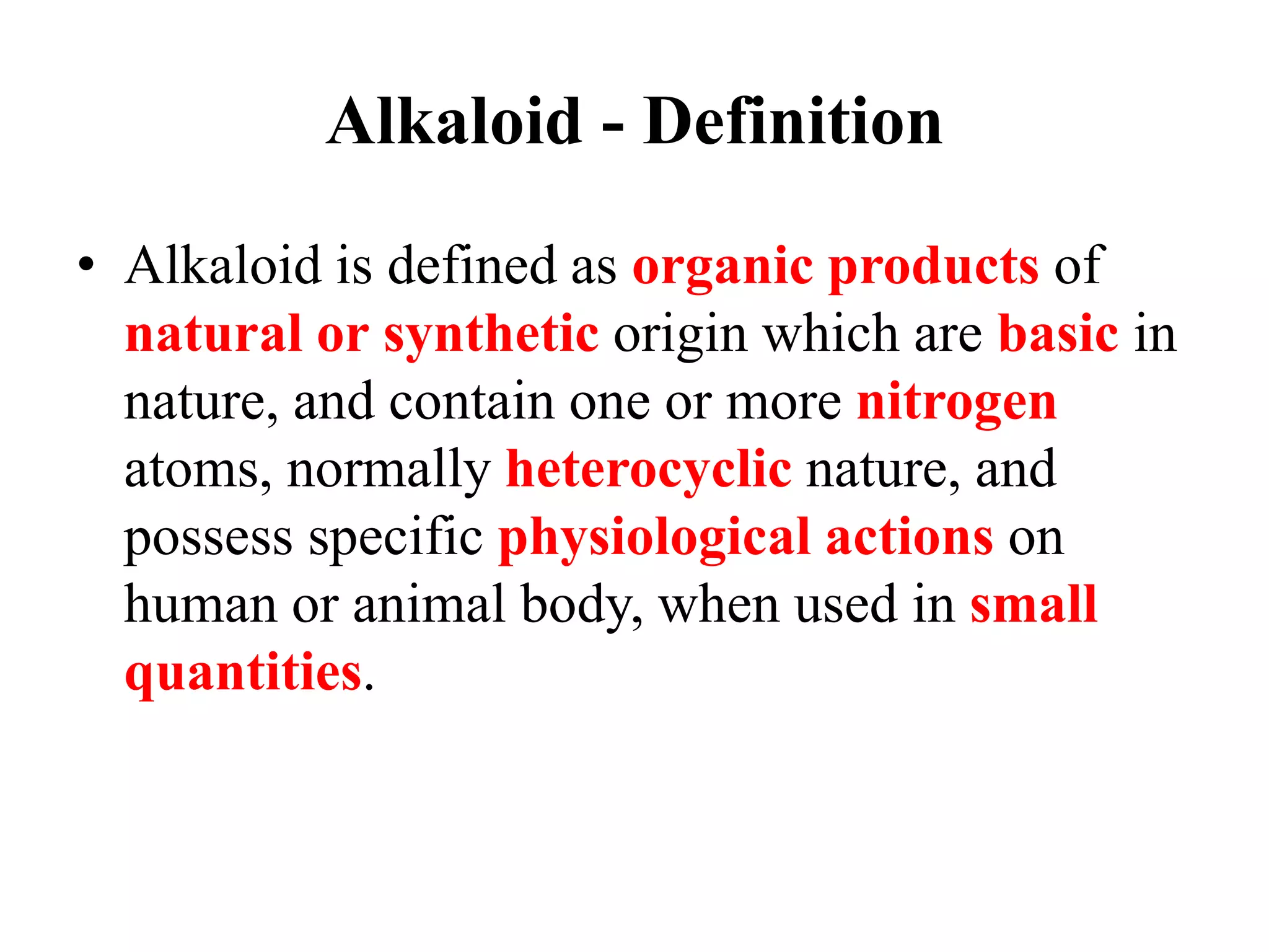 Occurrence and classification of alkaloids | PPTX