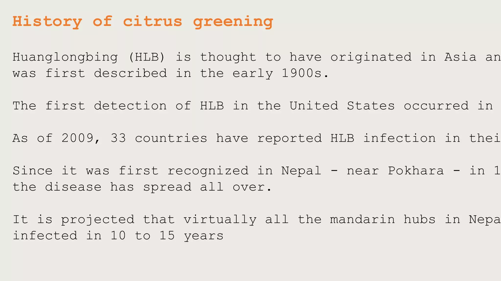 OCCURRENCE, SEVERITY ASSESSMENT AND MANAGEMENT OF CITRUS GREENING IN ...