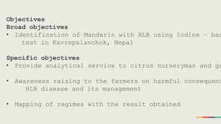 OCCURRENCE, SEVERITY ASSESSMENT AND MANAGEMENT OF CITRUS GREENING IN ...