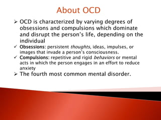 Obsessive Compulsive Disorder (OCD) | PPTX