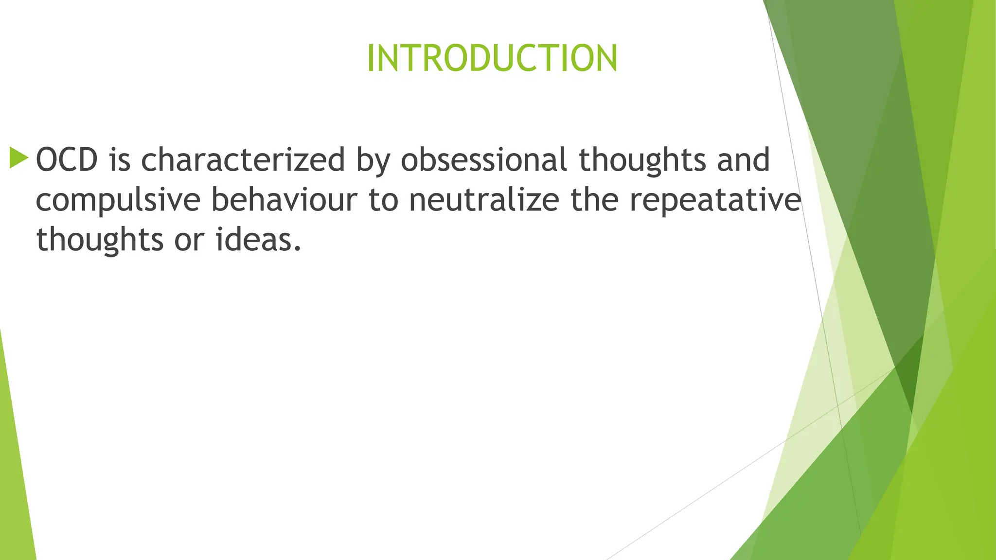 Obsessive compulsive disorder (OCD) GNM 2nd year | PPT