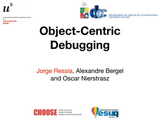 Object-Centric Debugging | PPT
