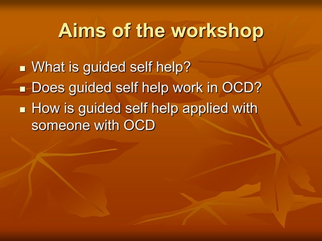 OCD Action - Guided Self Help – Karina Lovell | PPT