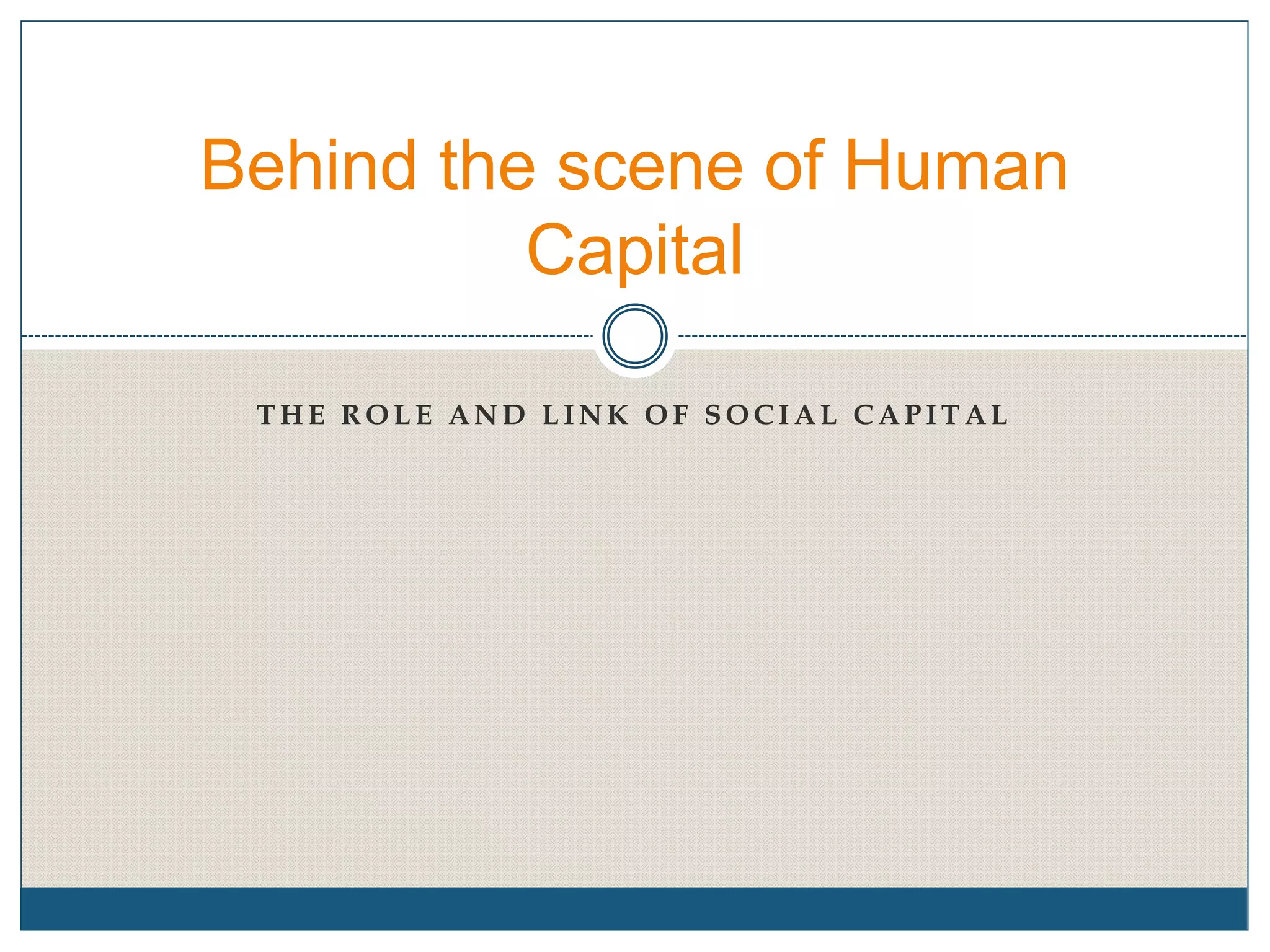 Role of Social Capital in Human Capital | PPTX