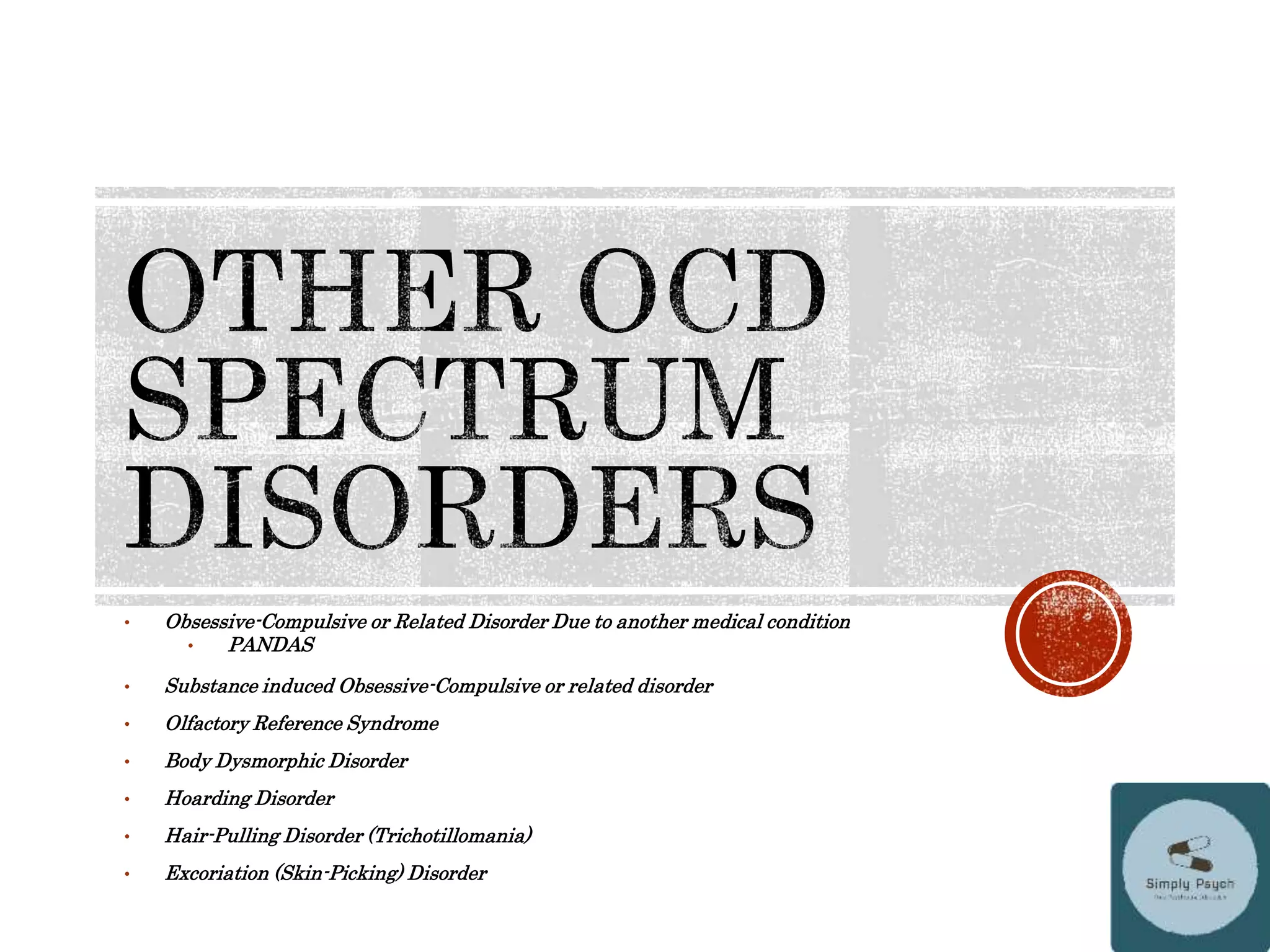 OCD and Related Disorders | PPTX