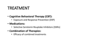 OCD introduction and treatment and management | PPTX