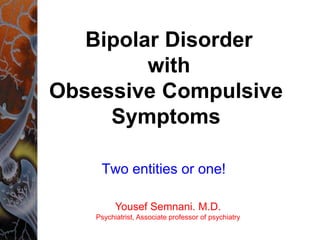 OCD BIPOLAR.pptx