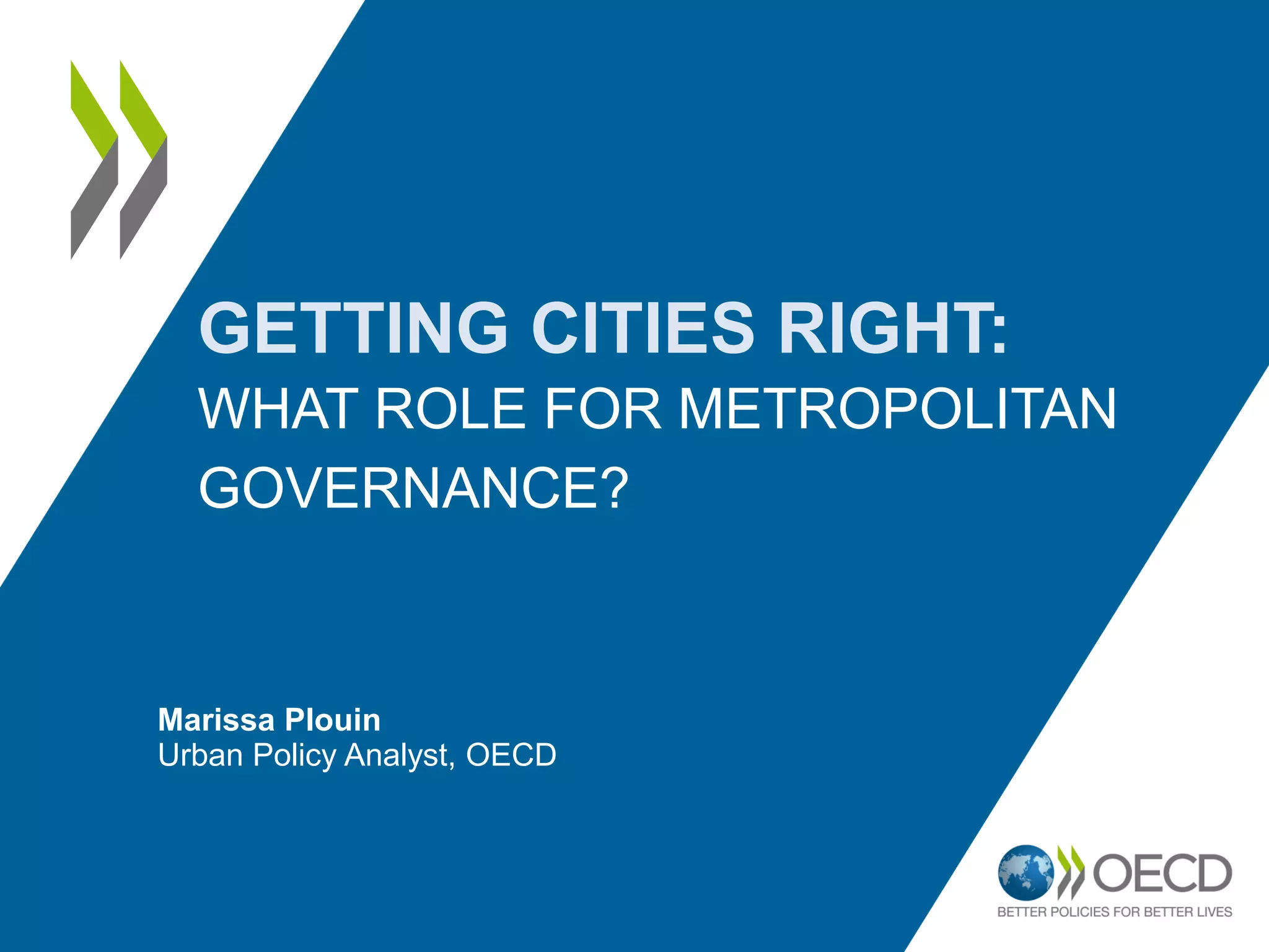 Gettin cities right: What role for metropolitan governance?, Marissa ...