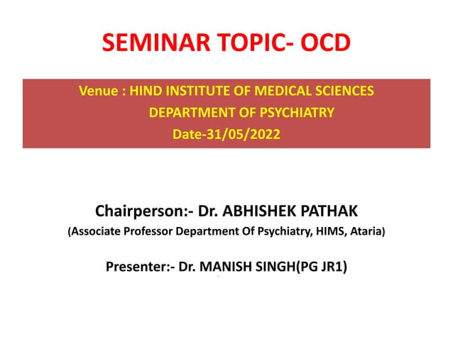 OCD seminar Dr. Manish Singh-1.pptx