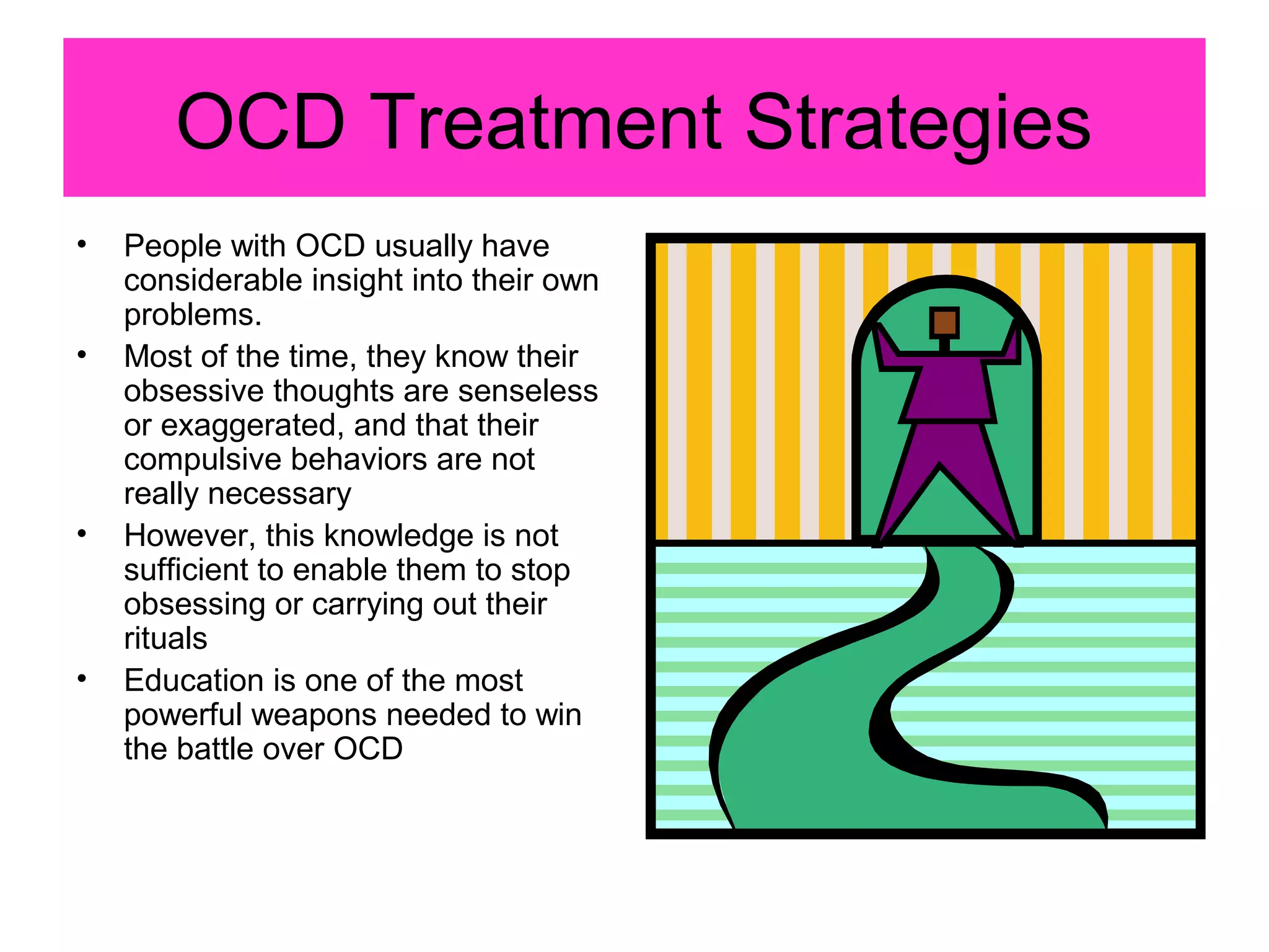 OBSESSIVE COMPULSIVE DISORDER (OCD) | PPT