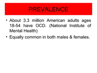 OBSESSIVE COMPULSIVE DISORDER (OCD) | PPT