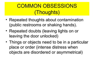 OBSESSIVE COMPULSIVE DISORDER (OCD) | PPT