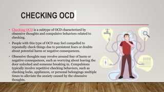 Get to know about obsessive compulsive disorder (0CD) | PPTX