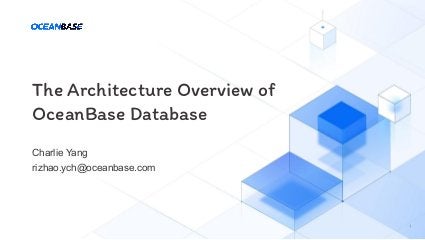 The Architecture Overview of OceanBase DataBase | PPT