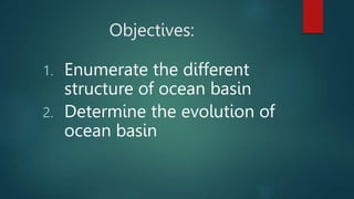 OCEAN BASIN .pptx.earth and life science | PPTX