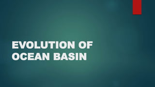 OCEAN BASIN .pptx.earth and life science | PPTX