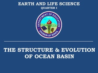 OCEAN BASIN - its structure and evolution. | PPT