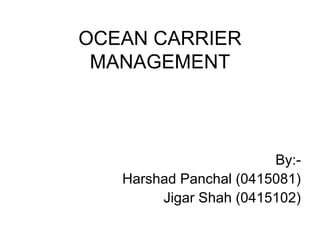 Ocean Carrier Management | PPT