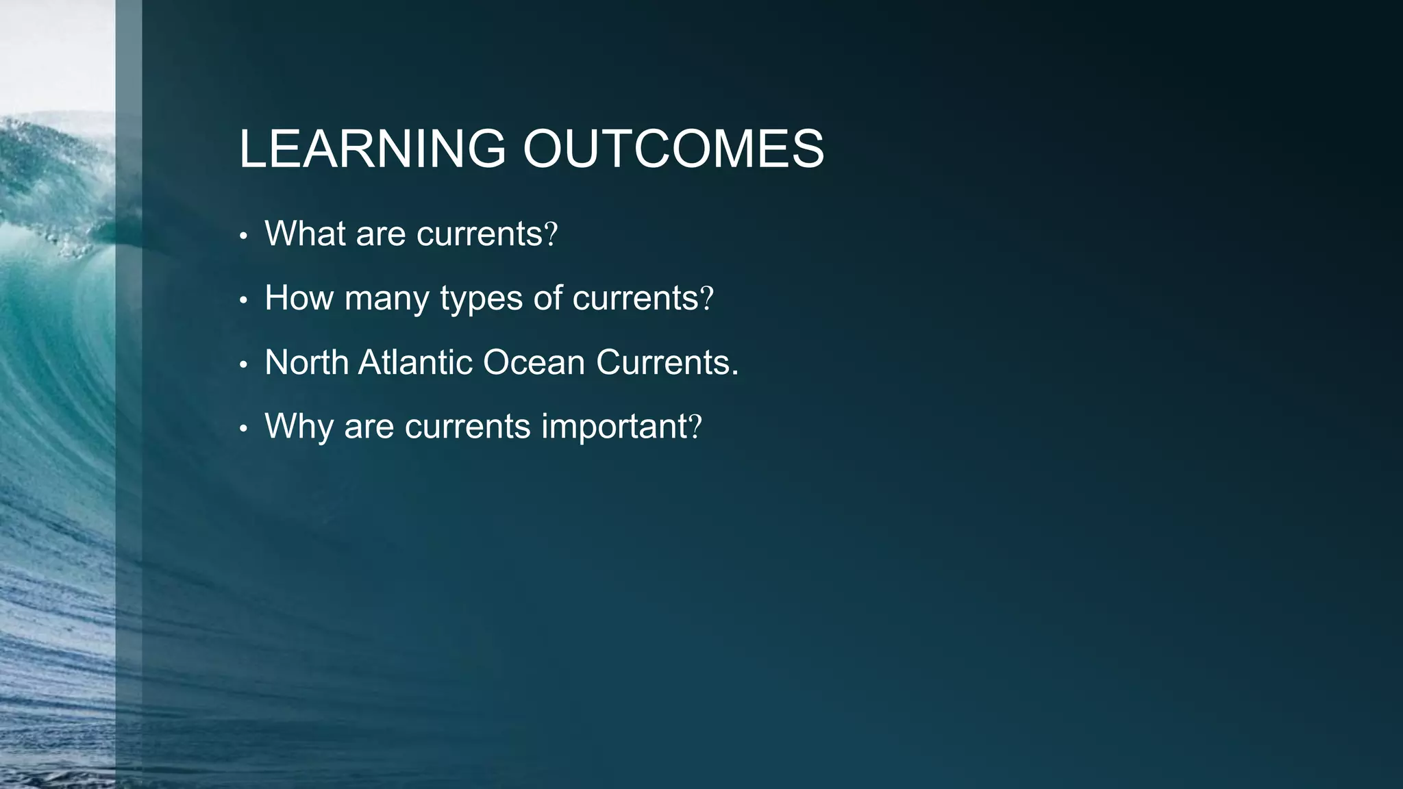 OCEAN CURRENT.pptx | Geography | Science