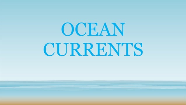Ocean currents | PPT