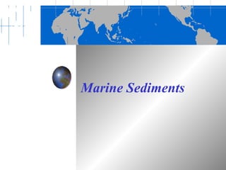 Ocean Deposits | PPT