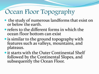 Ocean floor topography | PPTX