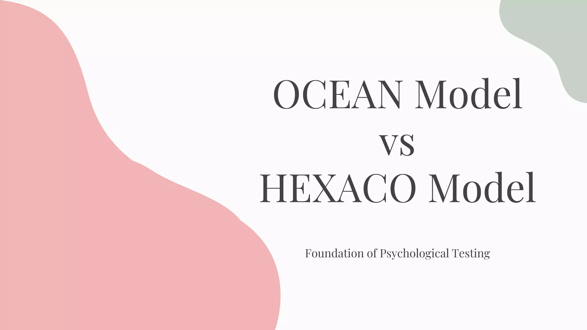 OCEAN Model vs HEXACO Model | PDF