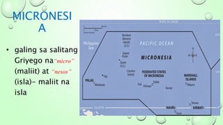 Oceania (polynesia, micronesia, melanisia) | PPTX
