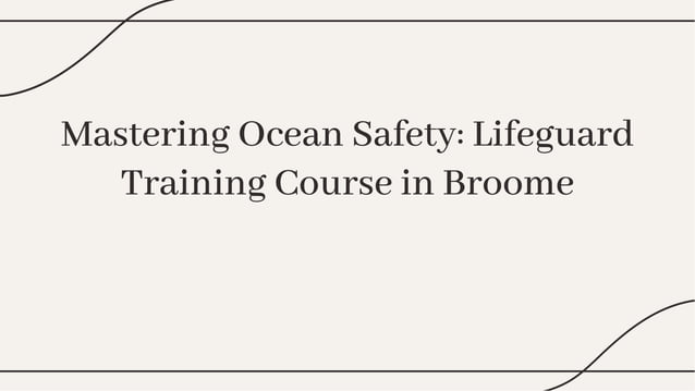 Ocean Lifeguard Training Course Broome Pool. | PPT