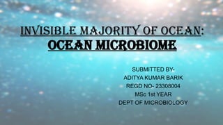 ocean microbiome and its importance.pptx