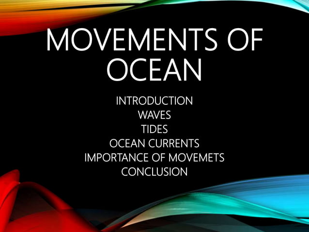 Ocean movements | PPTX