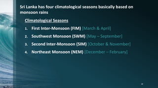 Monsoon system and Ocean currents around Sri Lanka | PPTX