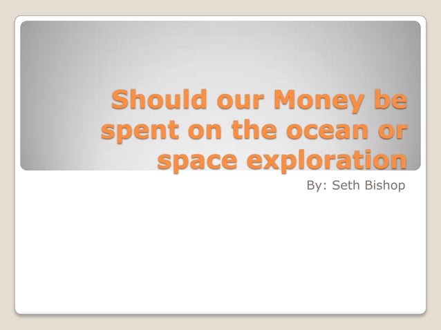 Oceanography vs. space exploration | PPTX