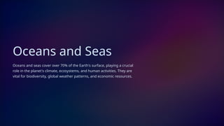 Oceans and Seas related to the ocean and sea life.pptx