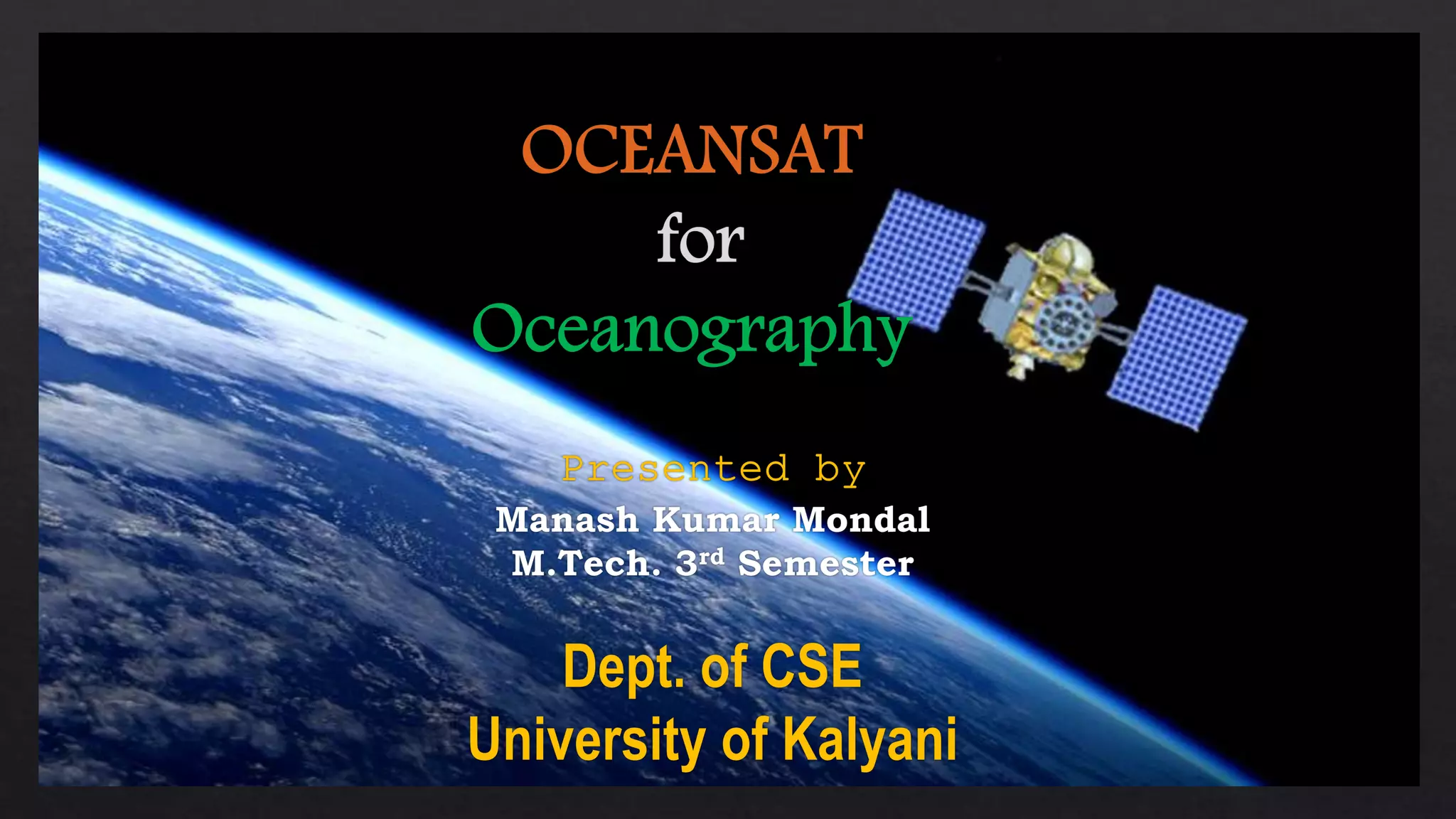 Ocean- sat for Oceanography | PPTX