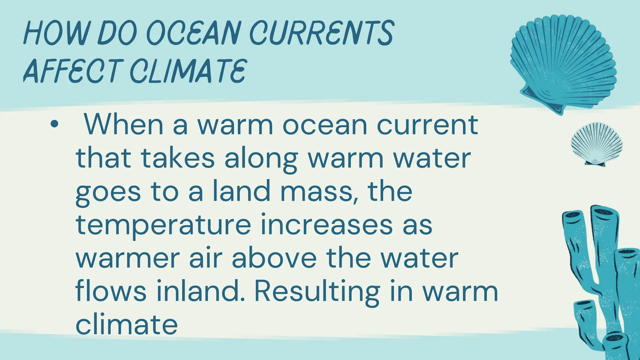 factors that affect climate: Oceans currents.pptx