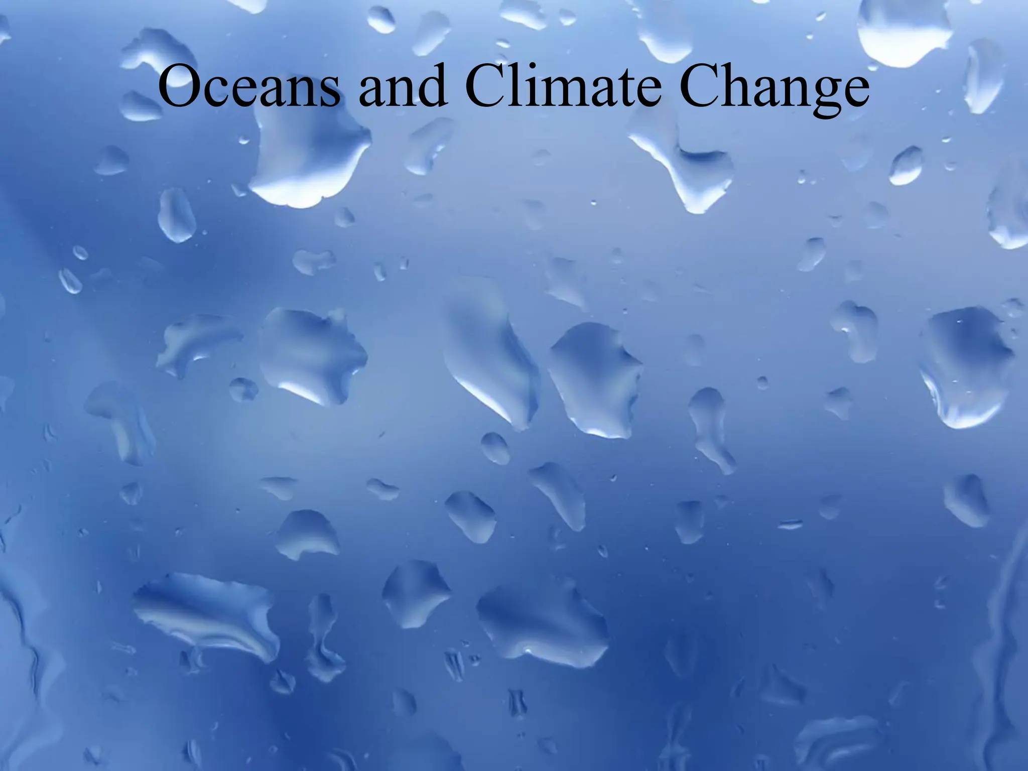 OCEANS and the effect on climate change.ppt