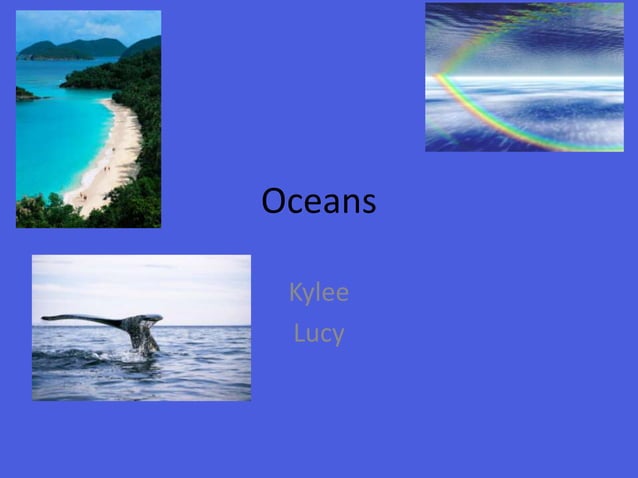Oceans kylee lucy | PPT