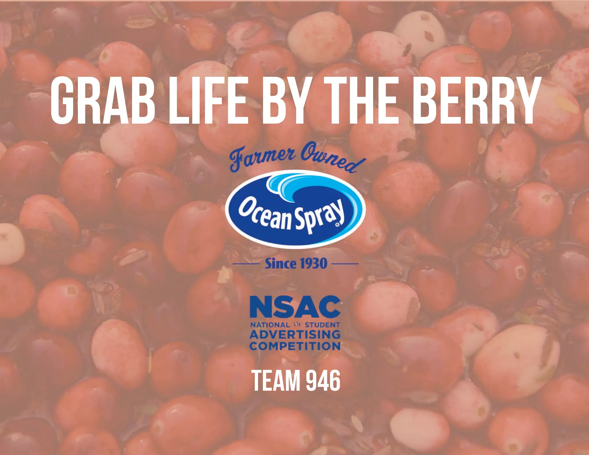 "Grab Life By the Berry" Ocean Spray Advertising Campaign | PDF