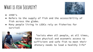Ocean sustainability & fish security | PPT