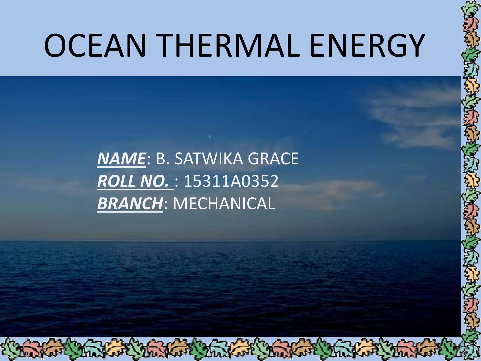 Ocean thermal energy | PPTX