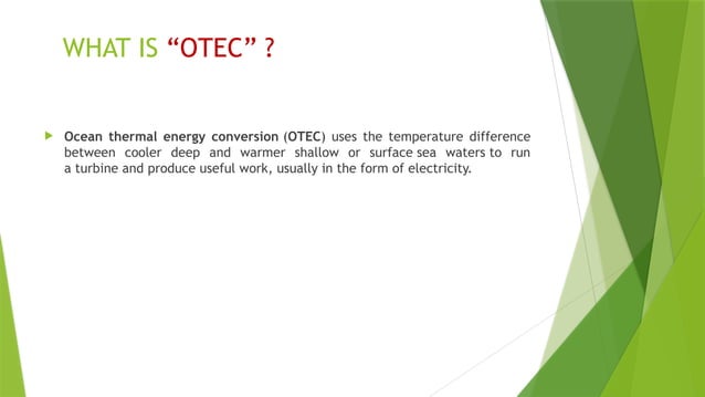 Ocean Thermal Energy Conversion Simplified Ppt