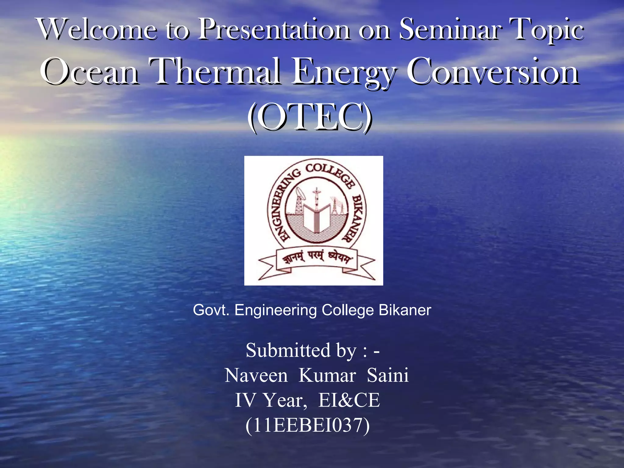 Ocean Thermal Energy Conversion Systems | PPT