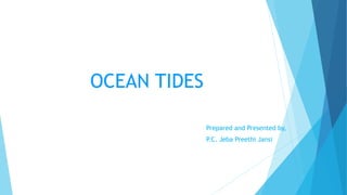 Ocean tides, types and theories | PPTX