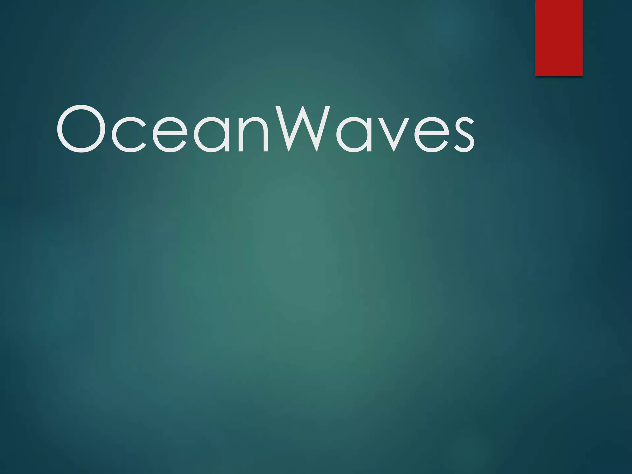Ocean waves | PPT