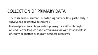 Methods of Data Collection presented by Dr. Basanta Adhikari | PPT